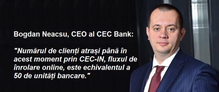 Bogdan Neacsu, CEC Bank: "Odata cu criza COVID am facut un salt de ...